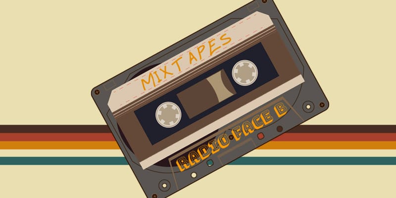 MIXTAPES - Radio Face B